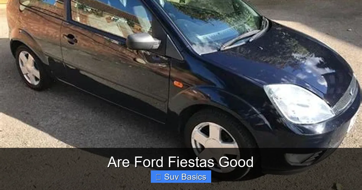 Are Ford Fiestas Good - Premium SUV