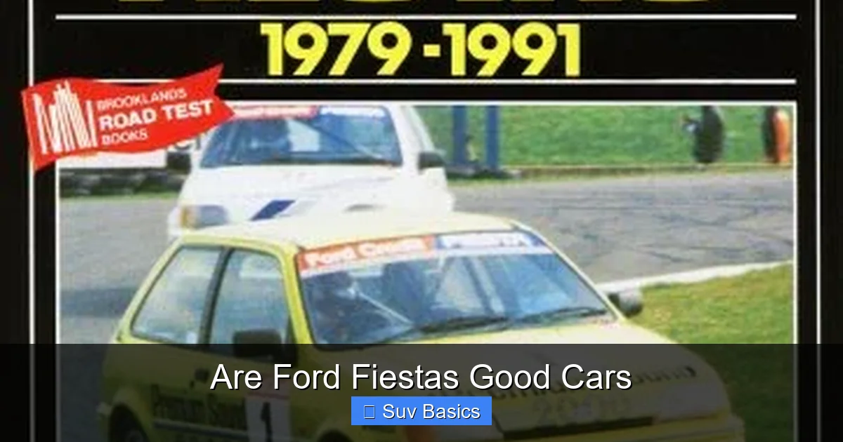 Are Ford Fiestas Good Cars - Premium SUV