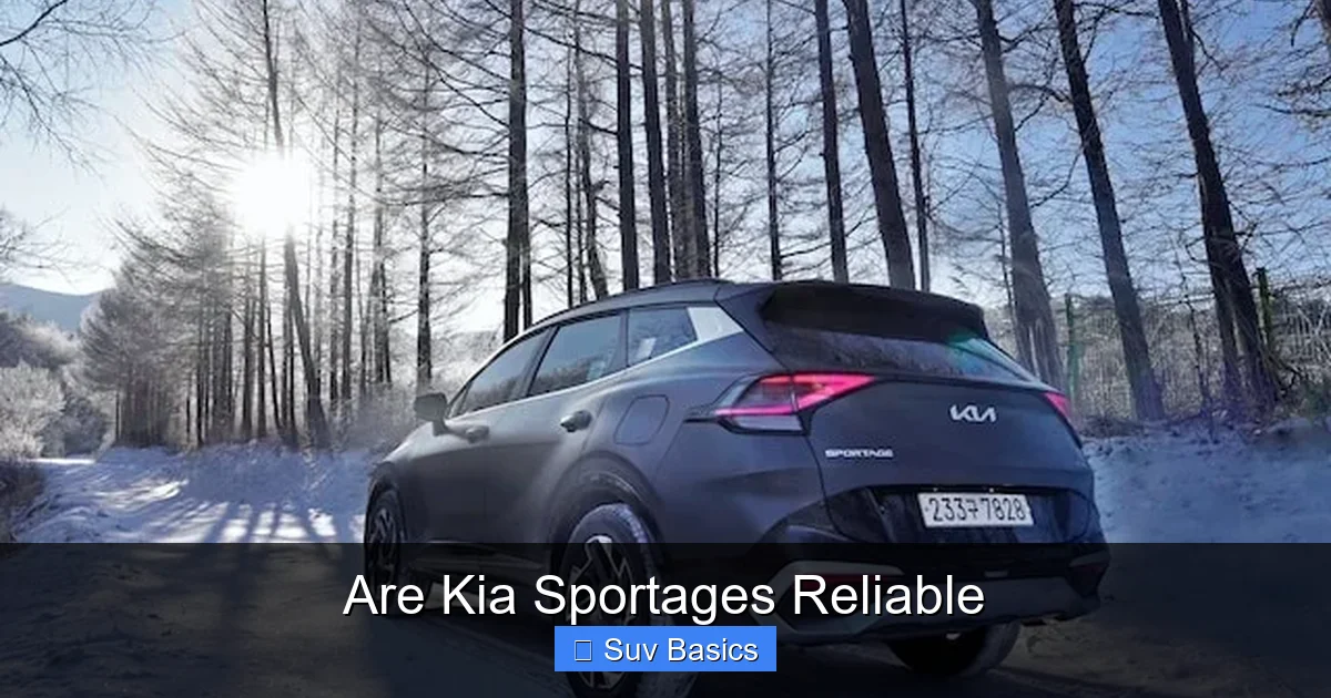 Are Kia Sportages Reliable - Premium SUV