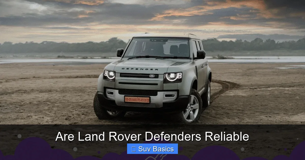 Are Land Rover Defenders Reliable - Premium SUV