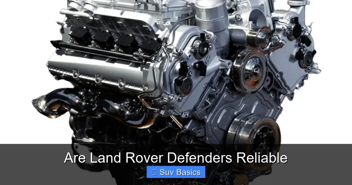 Are Land Rover Defenders Reliable - Premium SUV