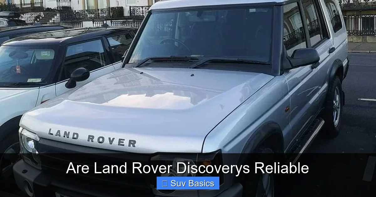 Are Land Rover Discoverys Reliable - Premium SUV