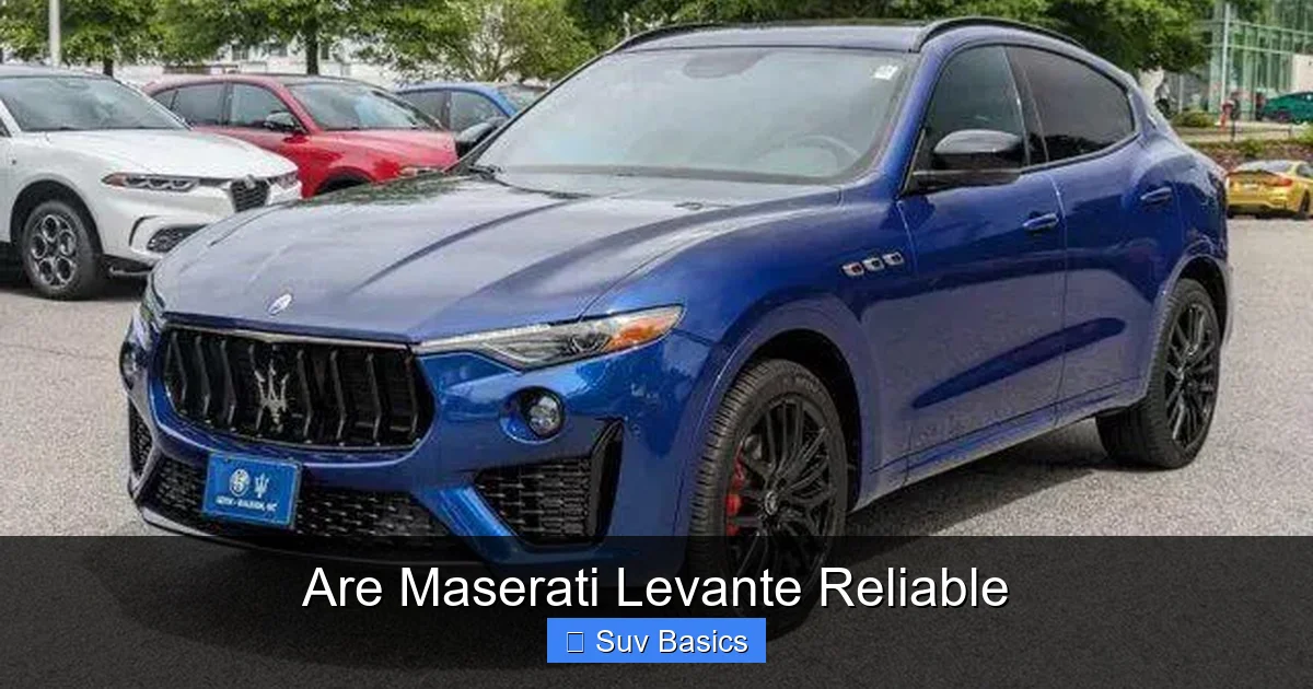 Are Maserati Levante Reliable - Premium SUV