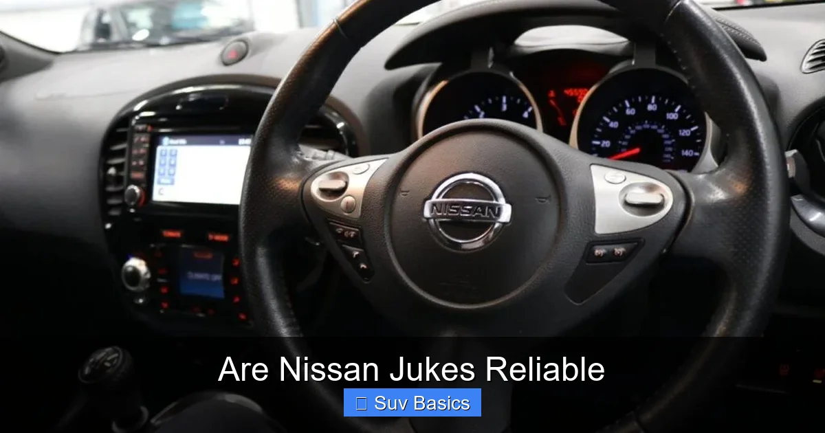 Are Nissan Jukes Reliable - Premium SUV