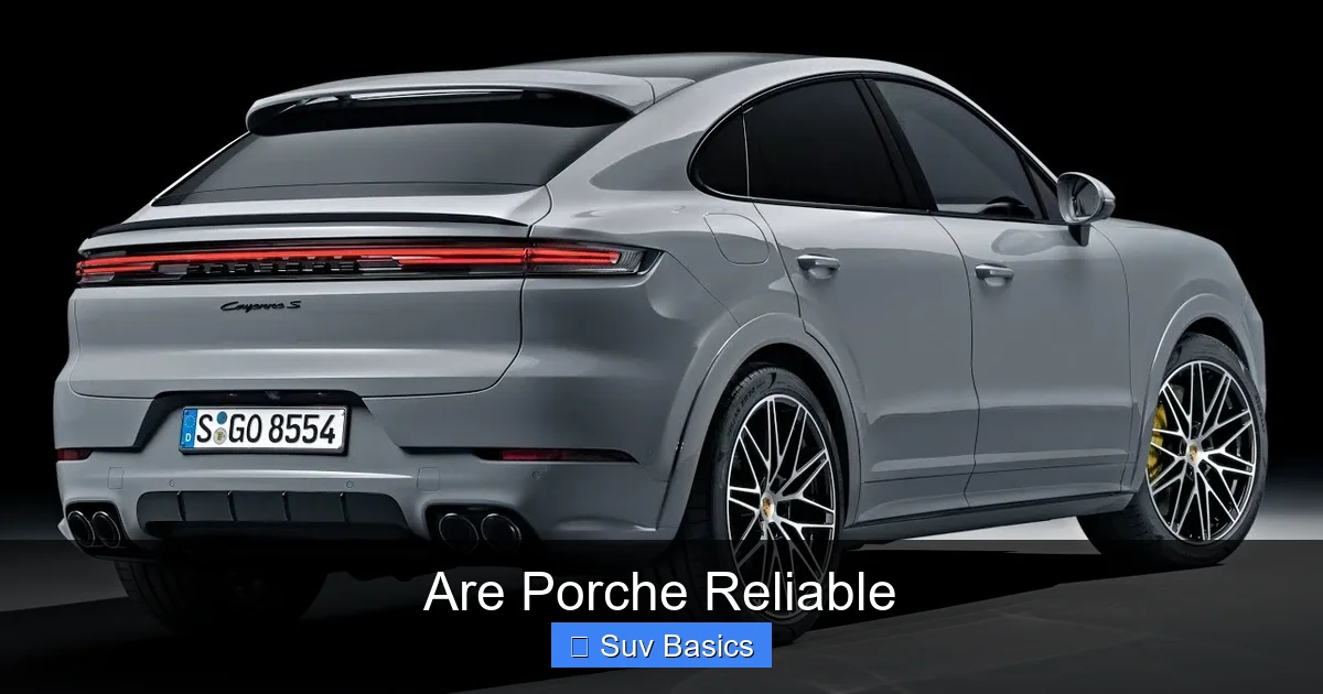 Are Porche Reliable - Premium SUV