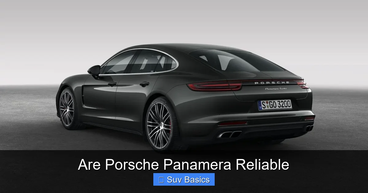 Are Porsche Panamera Reliable - Premium SUV