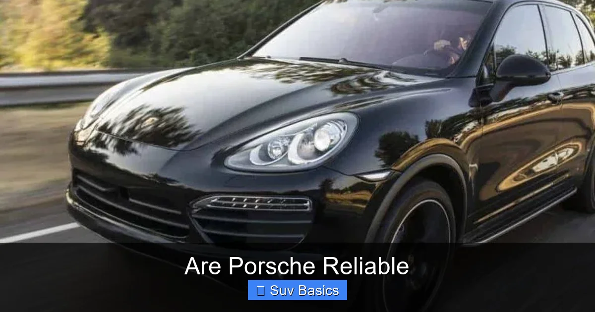 Are Porsche Reliable - Premium SUV