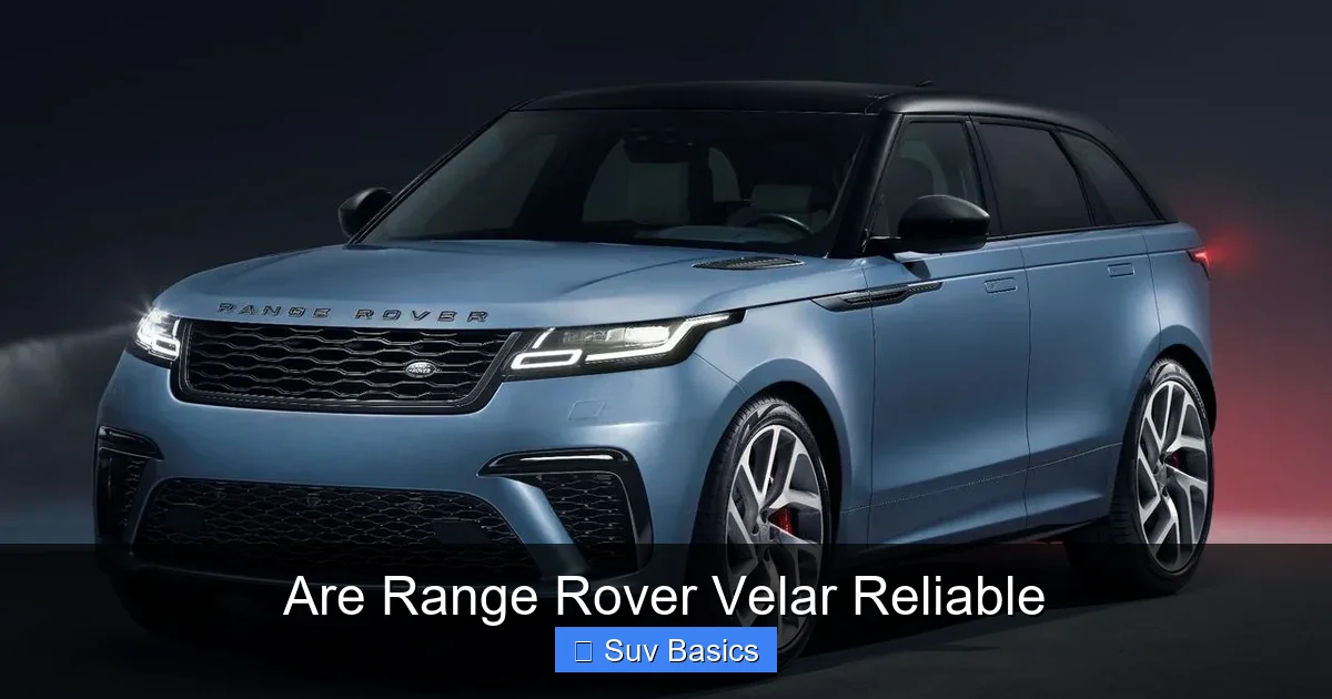 Are Range Rover Velar Reliable - Premium SUV