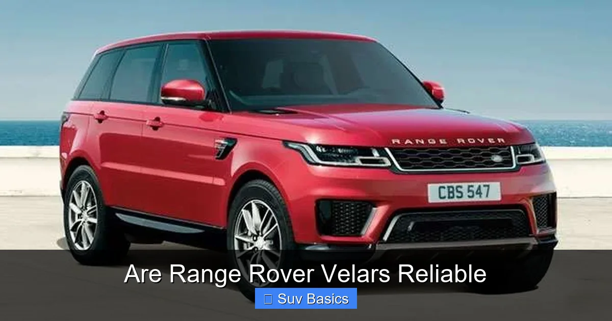 Are Range Rover Velars Reliable - Premium SUV