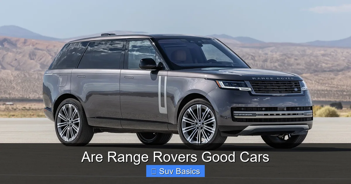 Are Range Rovers Good Cars - Premium SUV