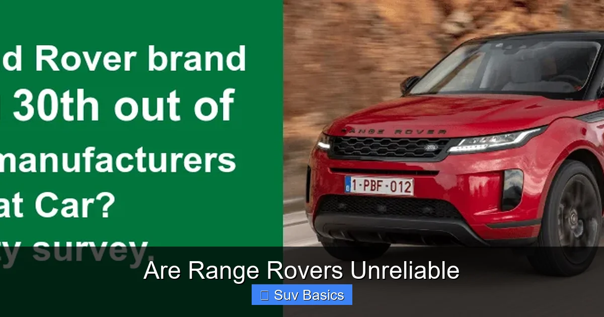 Are Range Rovers Unreliable - Premium SUV