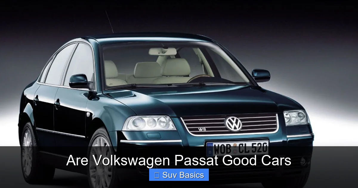 Are Volkswagen Passat Good Cars - Premium SUV