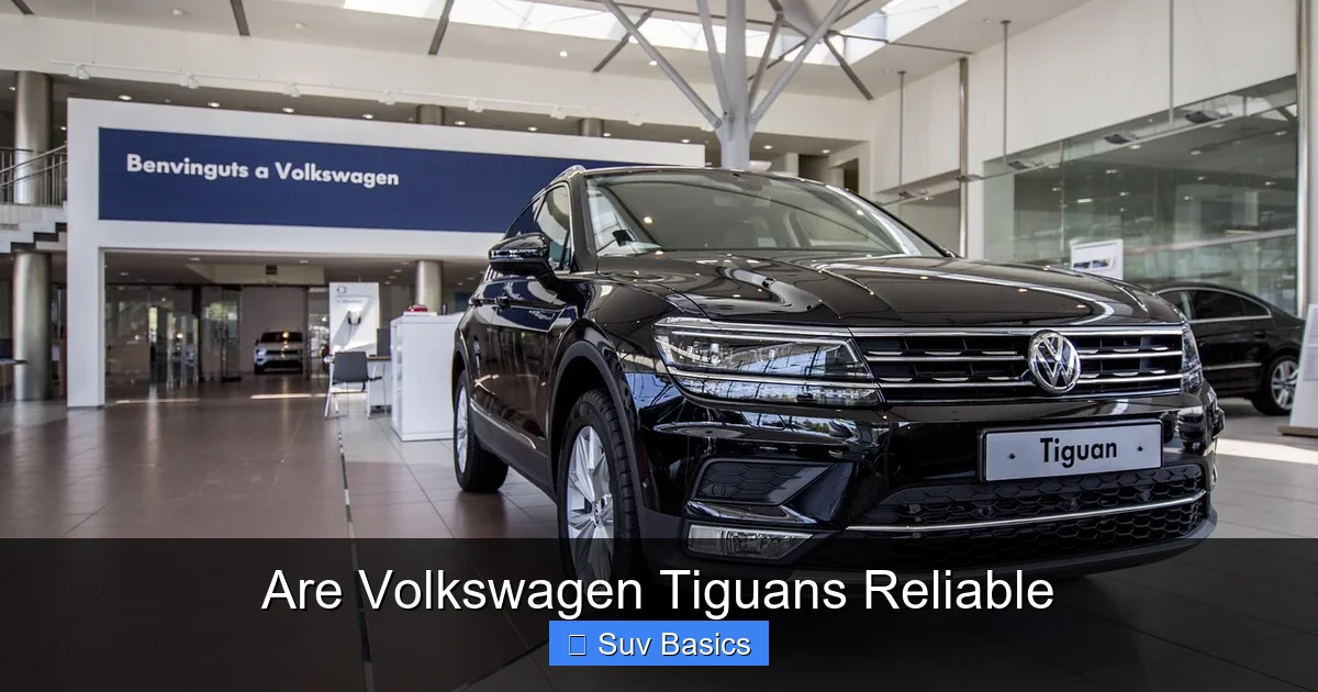 Are Volkswagen Tiguans Reliable - Premium SUV