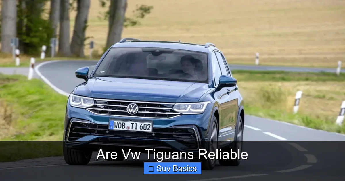Are Vw Tiguans Reliable - Premium SUV